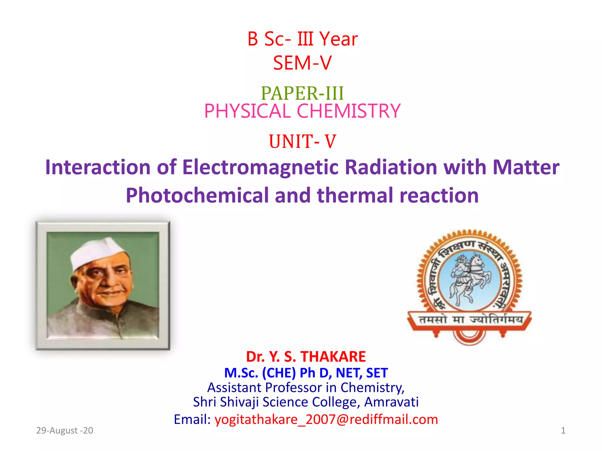 Lect. 2 interaction of emr photochemical and thermal reaction | PPT
