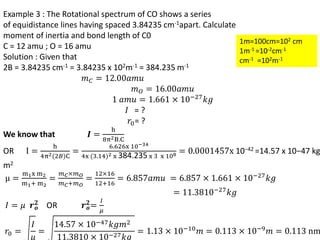 Lect. 16 applications of rotational spectroscopy problems | PPTX