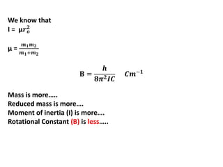 Lect. 16 applications of rotational spectroscopy problems | PPTX