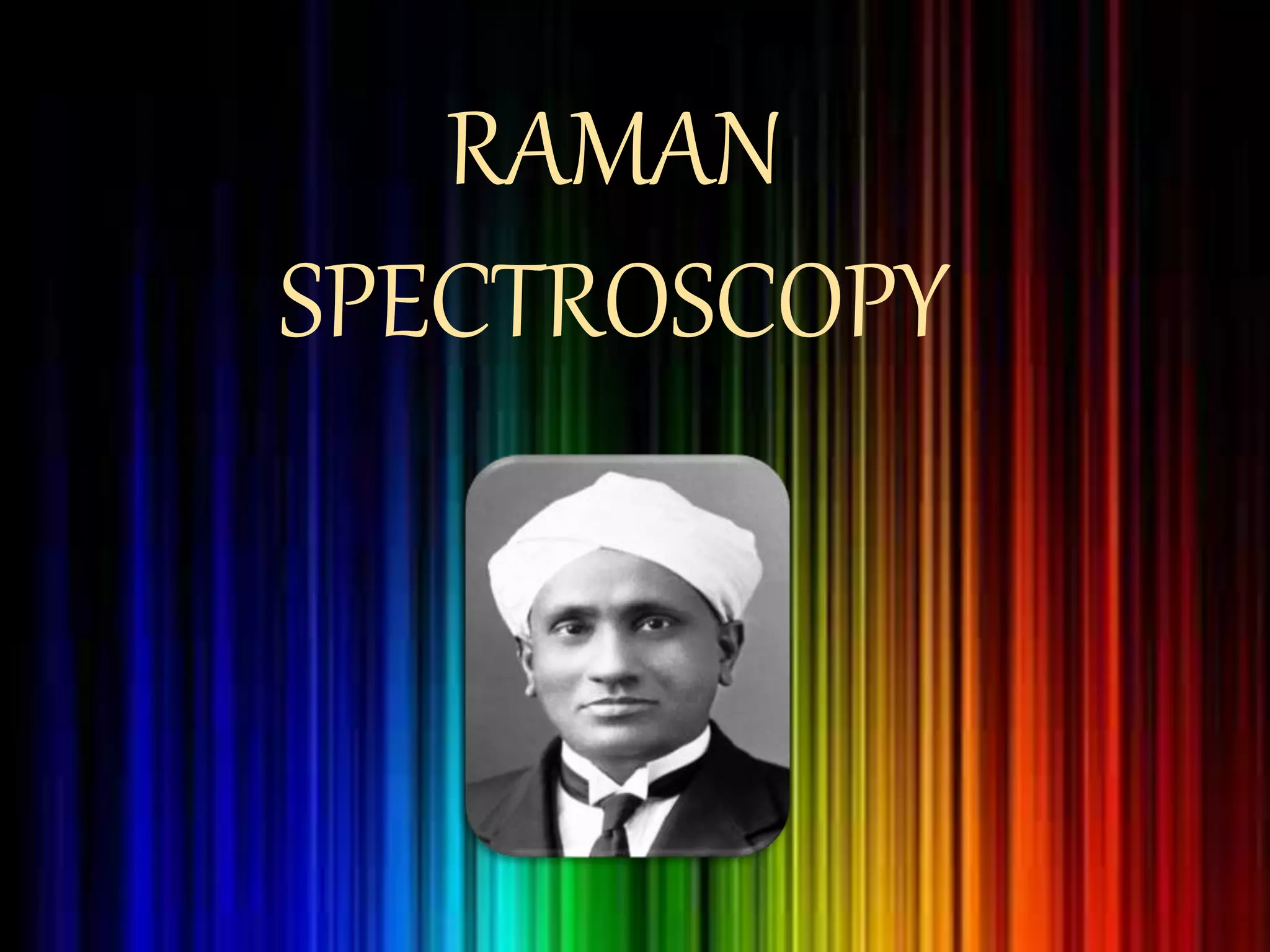 Lect 21 Raman Spectroscopy Introduction Pptx Chemistry Science