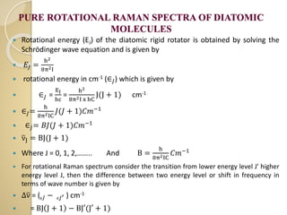 Lect. 23 rotational vibrational raman spectroscopy | PPTX