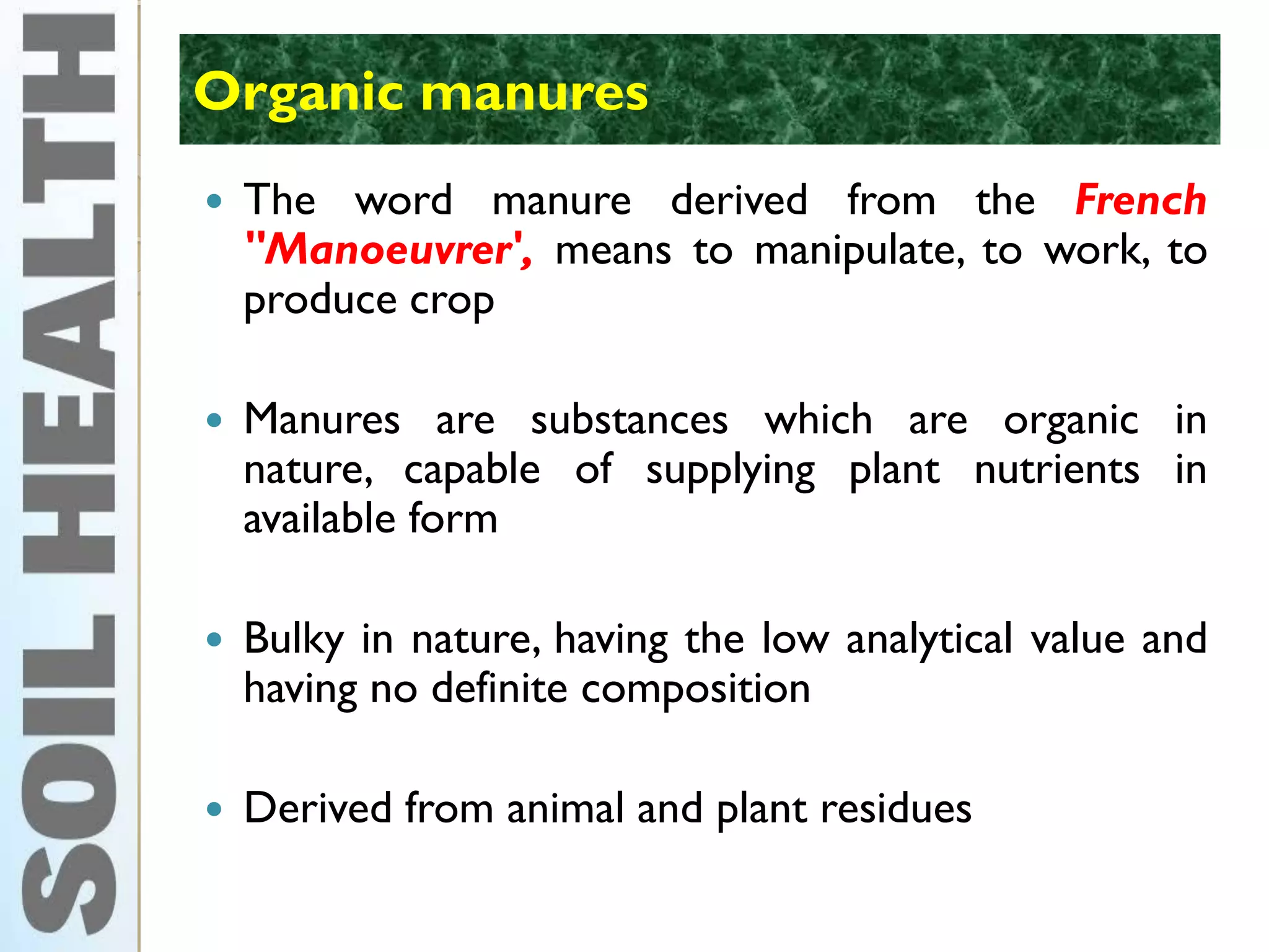 Organic manure, importance & properties | PDF