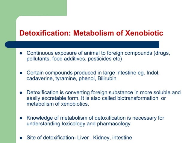 Lect. No. 14 & 15 Detoxification & Biotrasformation of Xenobiotics.ppt