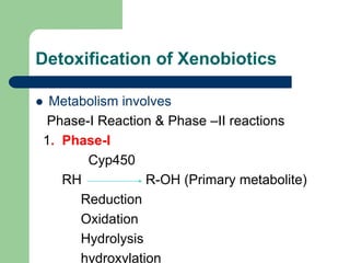 Lect. No. 14 & 15 Detoxification & Biotrasformation of Xenobiotics.ppt