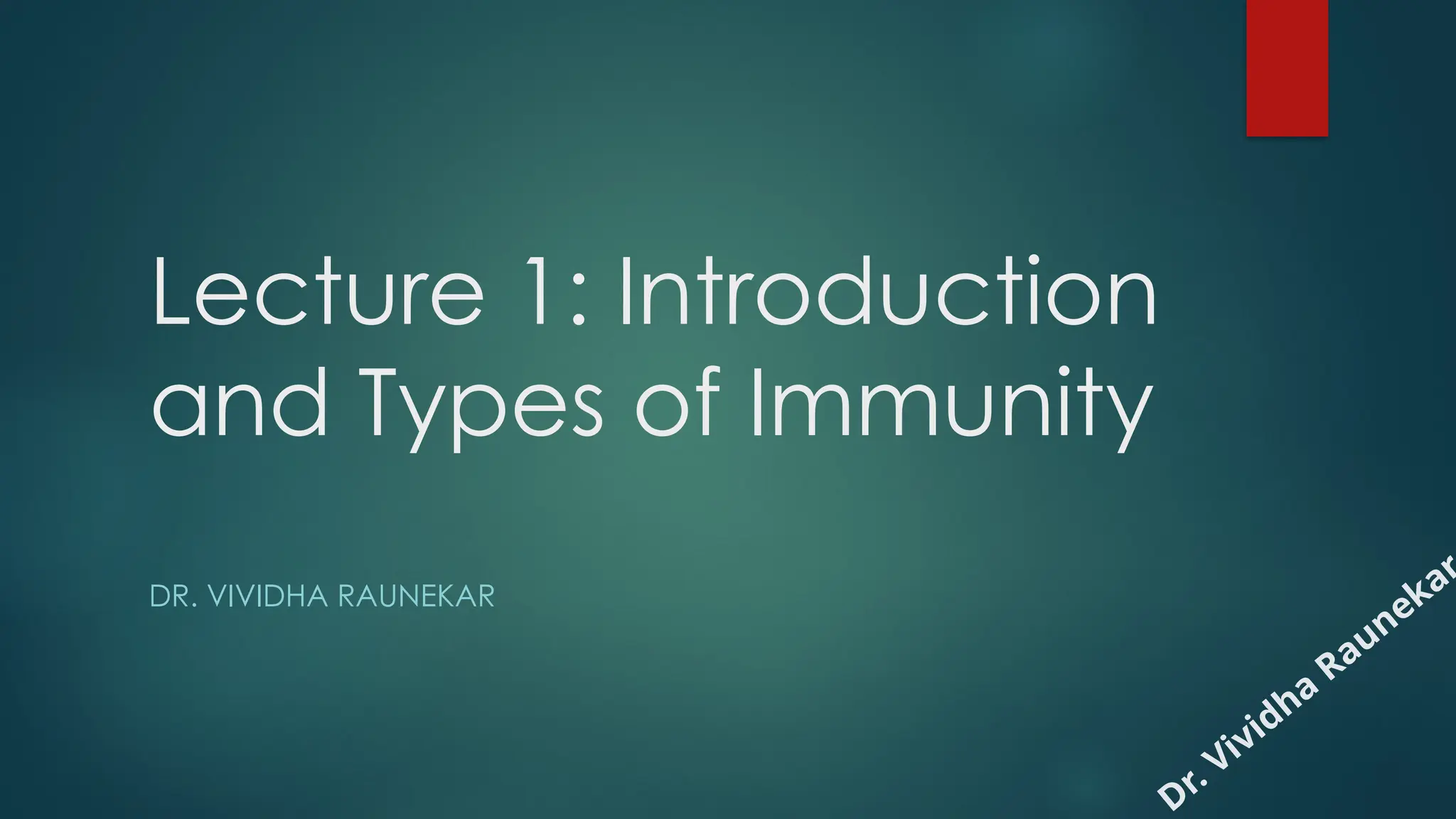 Introduction and Types of Immunity: Innate and Adaptive | PPTX