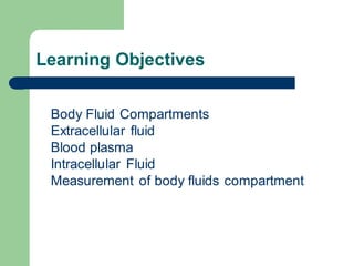 Lect. 4 Body Fluids.pdfBody fluids are c | PPT