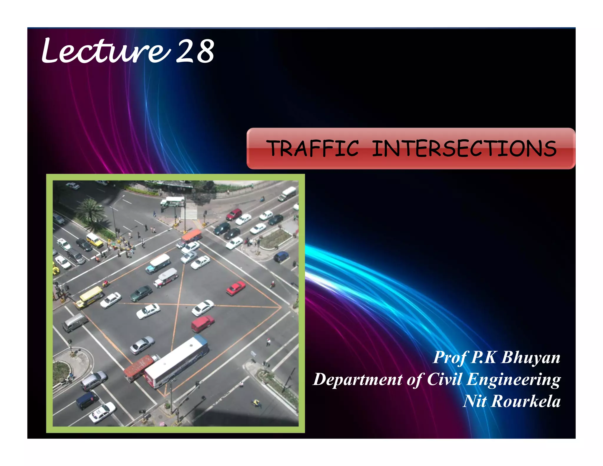 Lect 28-traffic intersections | PDF