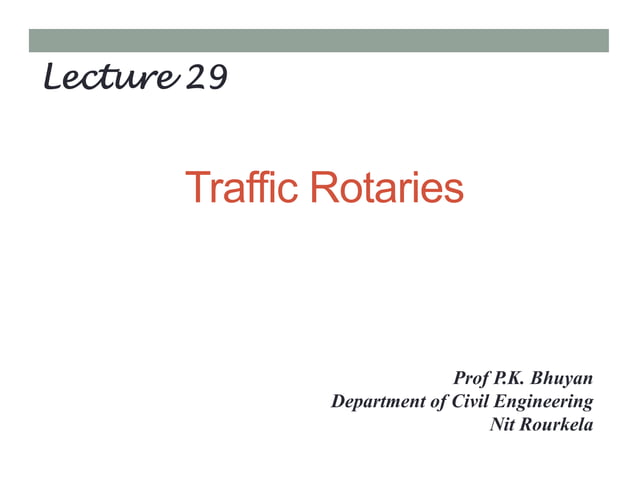 Lect 29- traffic rotaries | PDF