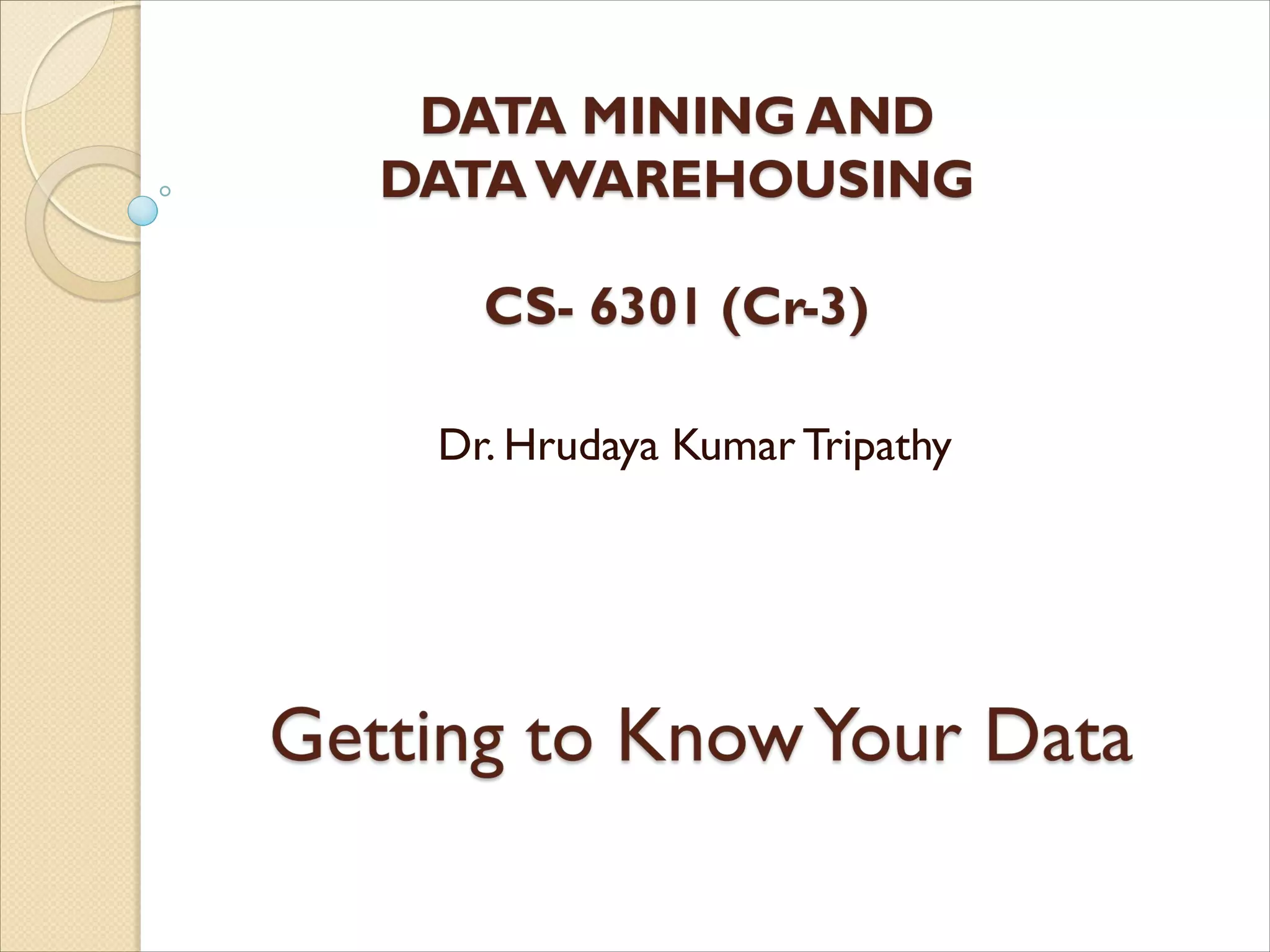 Lect 2 getting to know your data | PPT