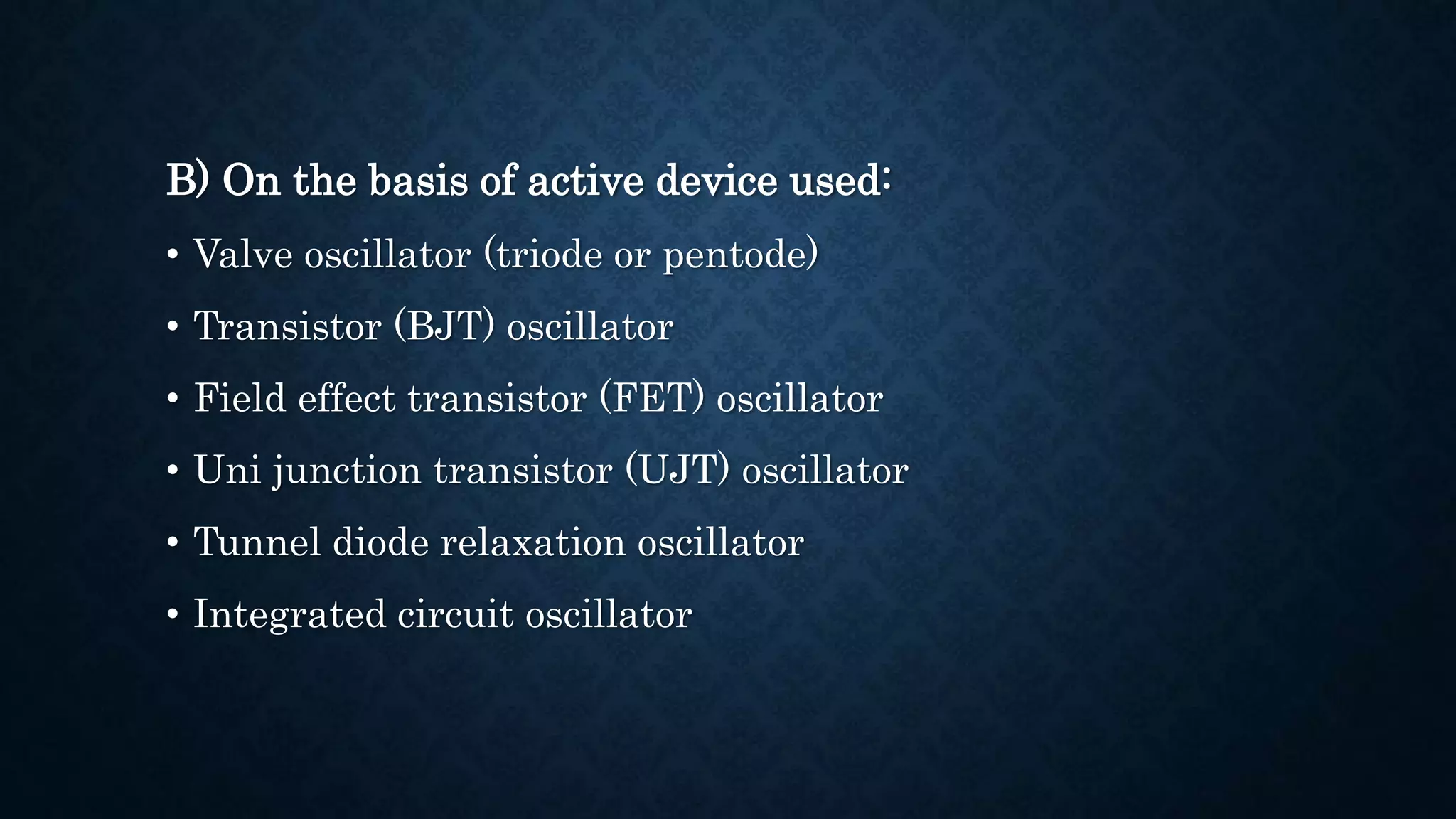 Working Principle Of Oscillator And Types Of Oscillatory Circuit Ppt
