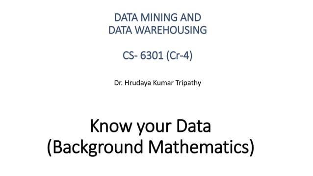 Lect 3 background mathematics for Data Mining | PPTX