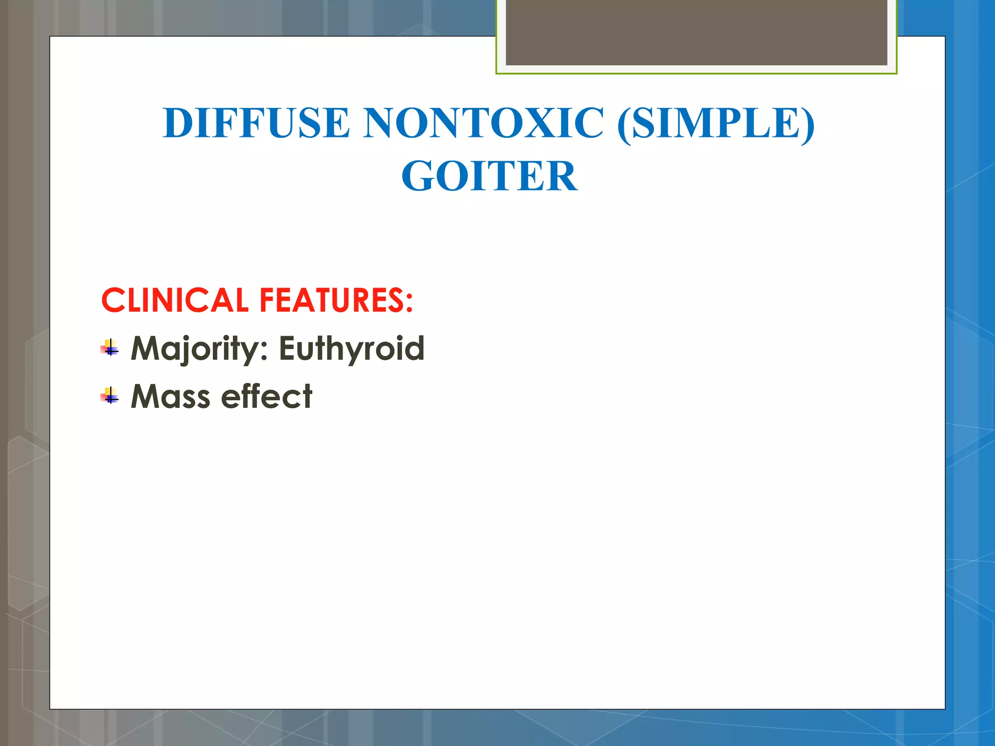 Goiter | PPT | Thyroid Disorders | Endocrine and Metabolic Diseases