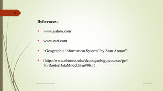 Lect 7 & 8 types of vector data model-gis | PPT