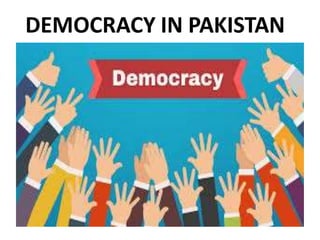 Lect-8 Democracy in Pakistan.pptx hguycg | PPTX