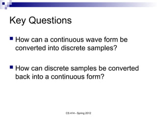 CS 414 – Multimedia Systems Design Lecture 3 – Digital Audio Representation | PPT