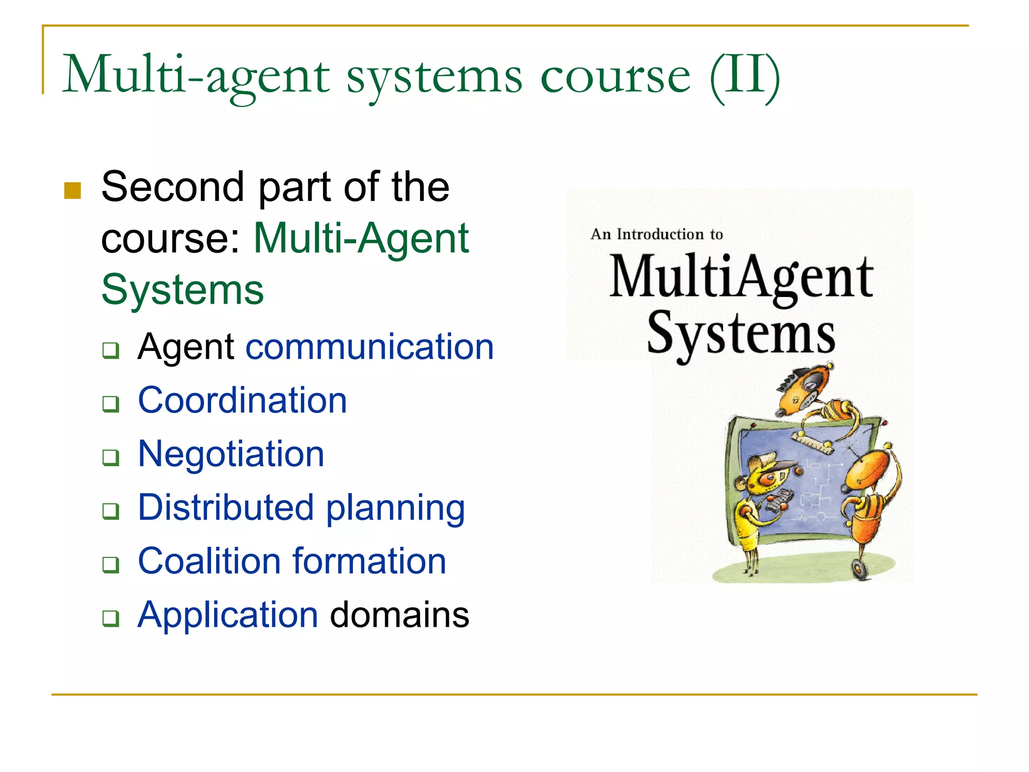 Lecture 5 - Agent communication | PDF