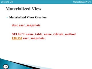 Lect 08 materialized view | PPTX