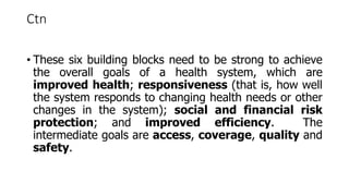 Lect 1.b THE BUILDING BLOCKS OF A HEALTH SYSTEM - notes pp.pptx
