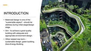 LECT 1 - BALANCED DESIGN IN BUILDING.pptx
