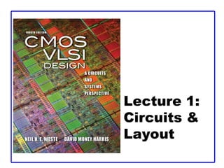 CMOS VLSI Design: Lecture 1: Circuit & Layout | PPT