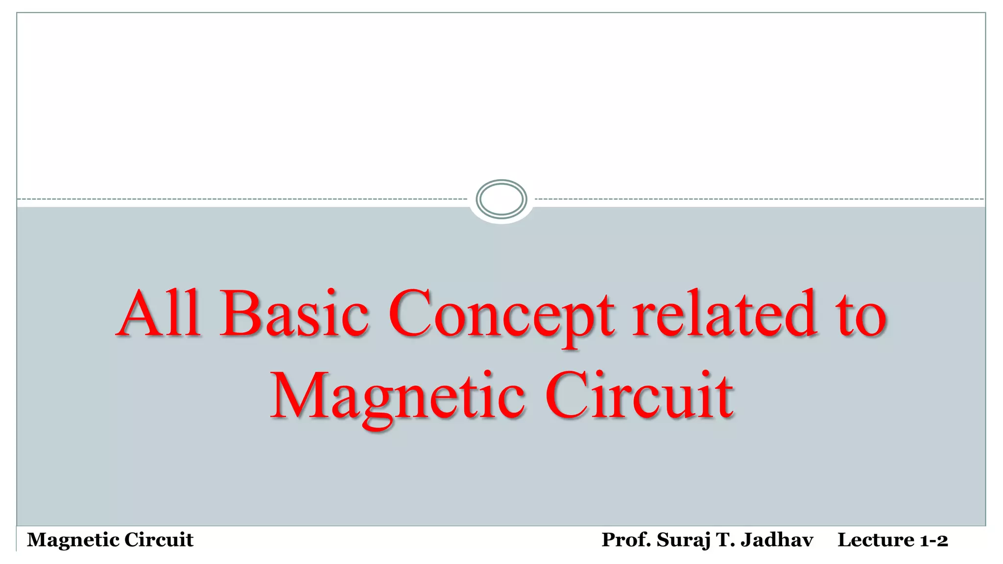 Lect 1 Magnetic Circuit | PDF