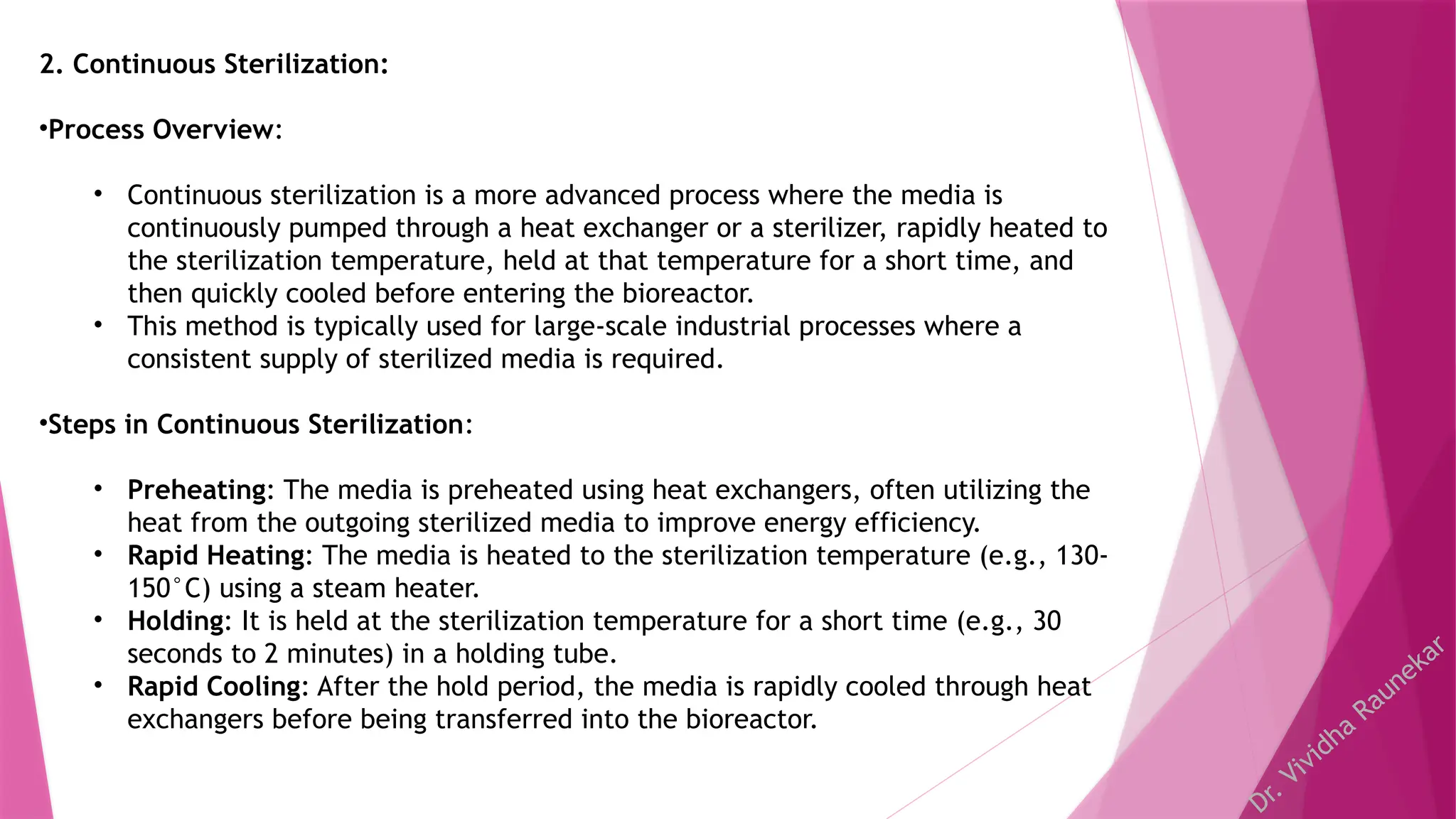 Media and air Sterilization: Batch and continuous sterilization | PPTX
