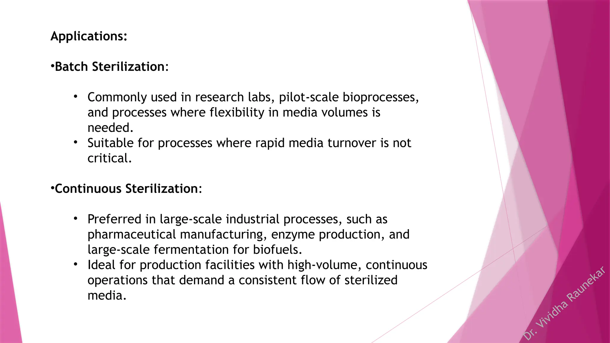Media and air Sterilization: Batch and continuous sterilization | PPTX
