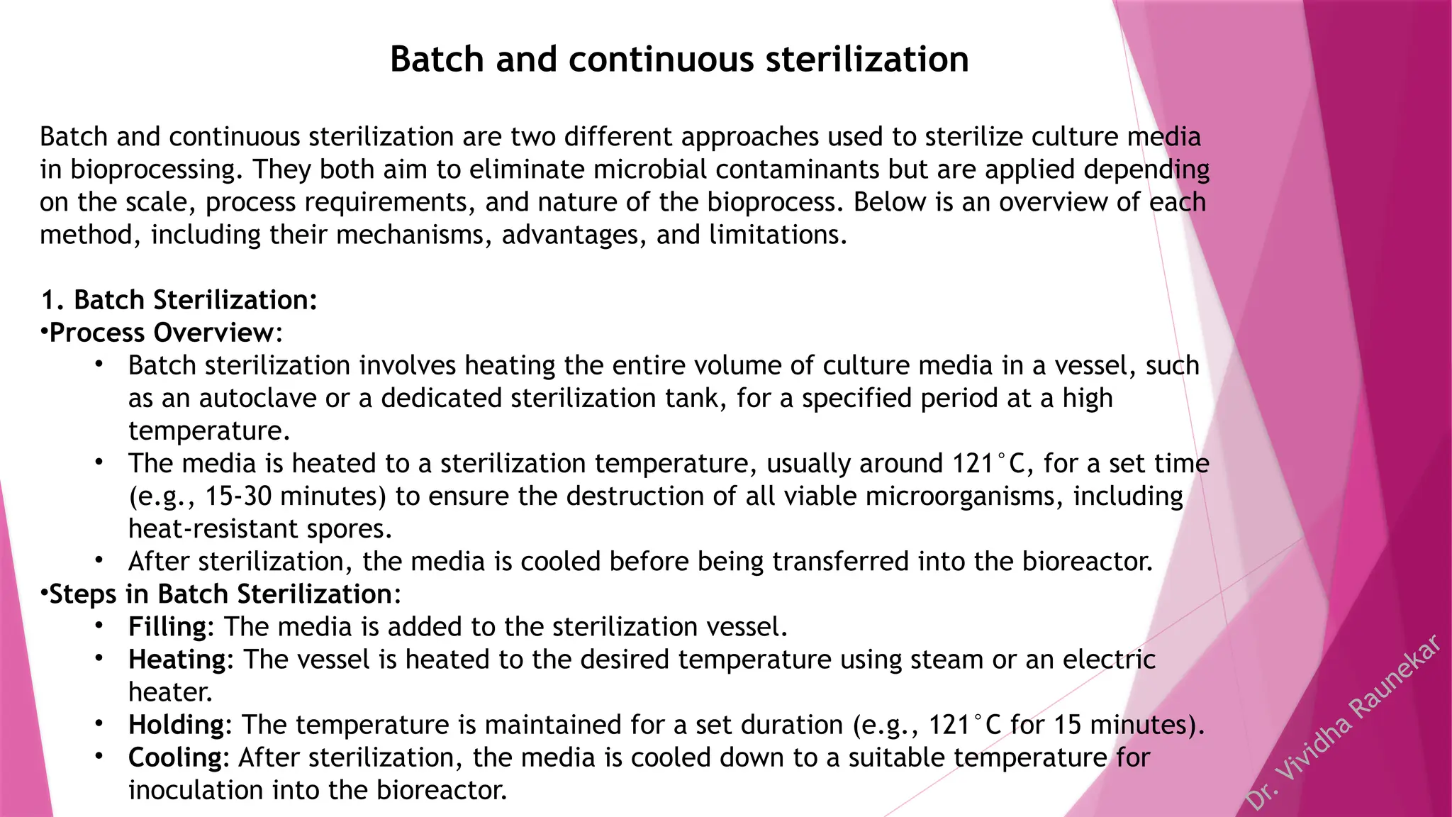 Media and air Sterilization: Batch and continuous sterilization | PPTX