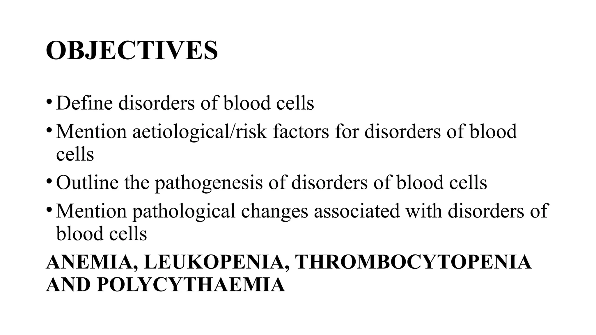 LECTURE 10 DISORDERS OF BLOOD CELLS.pptx