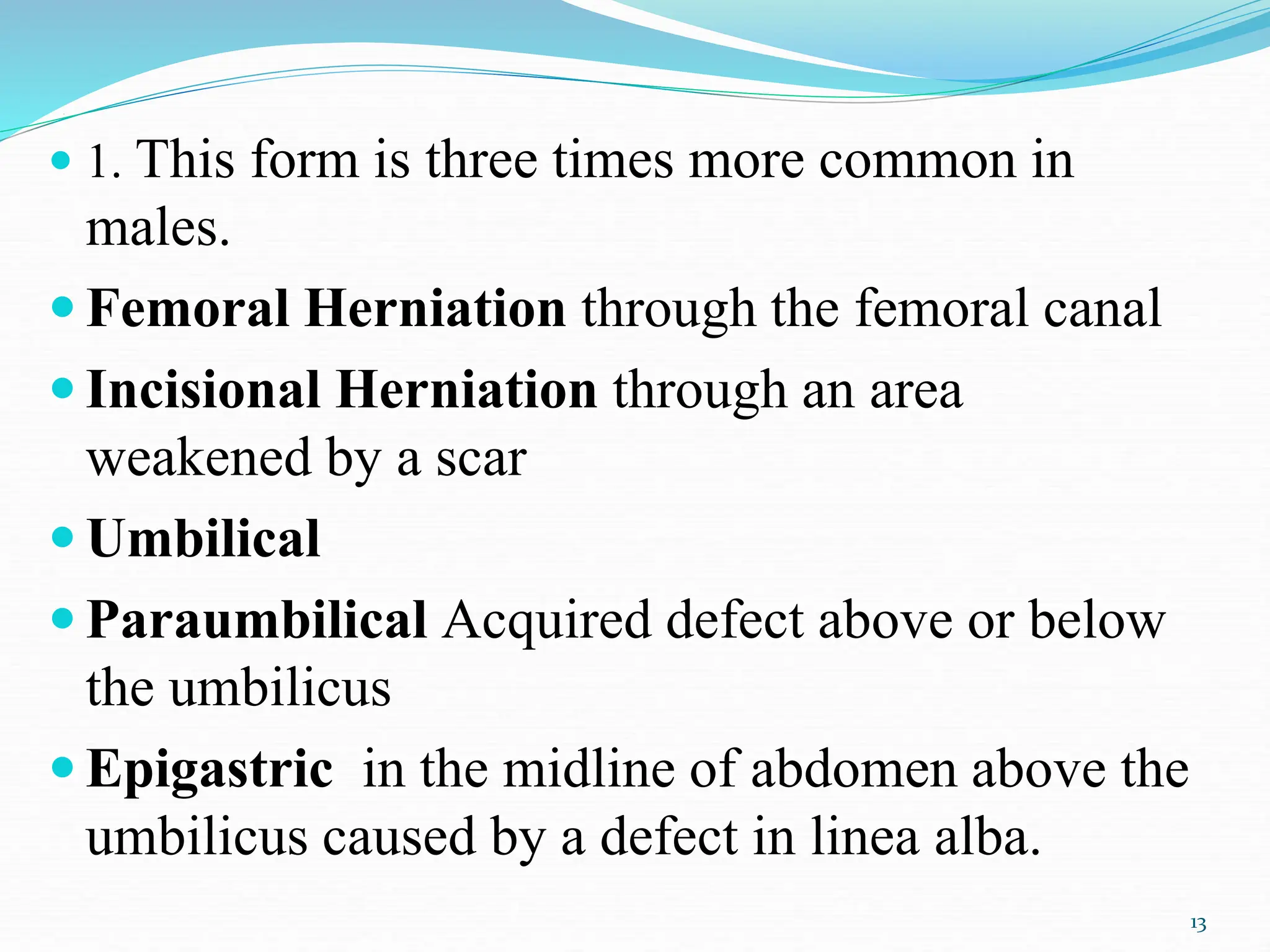 Lecture no. 11. Hernias.ppt Adult Health | PPT