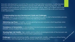 Designing Fermentation Media, Inoculum Development Strategies, Storage ...