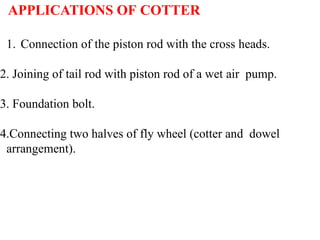lect 13 DESIGN AND FAILURE OF COTTER JOINT.pptx