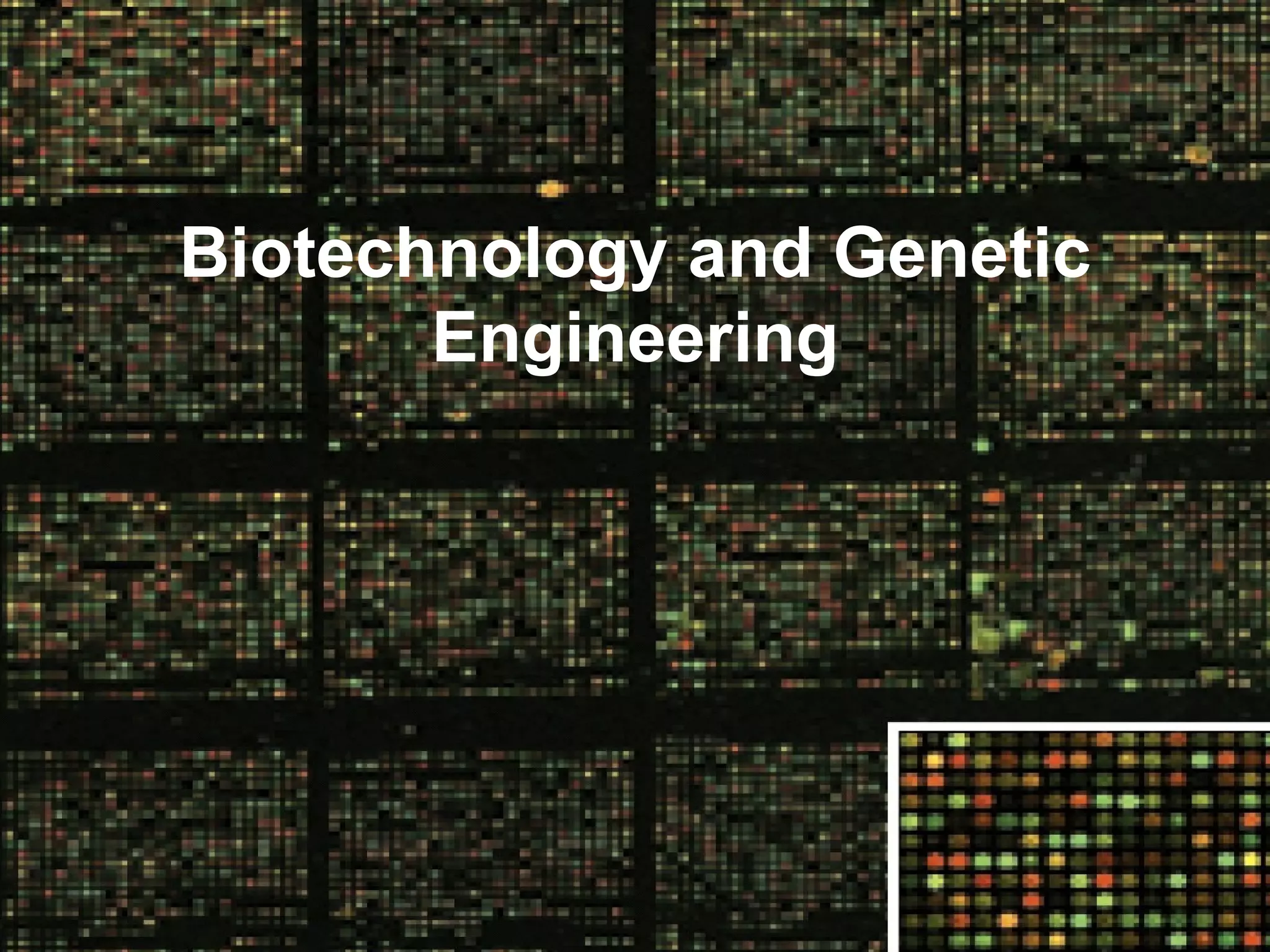 Biotechnology and1 genetic engineering | PPT