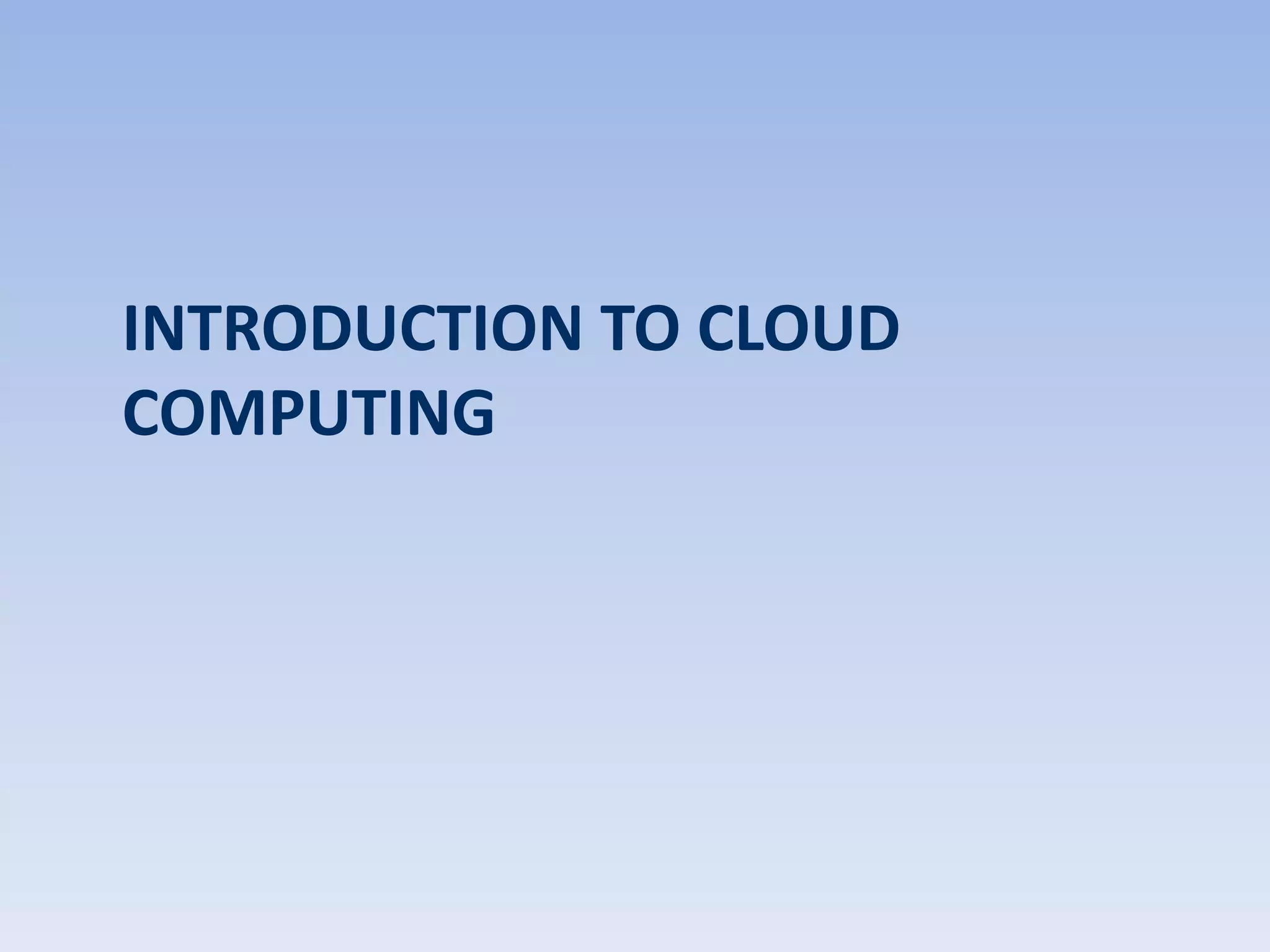 Introduction to Cloud Computing | PPT