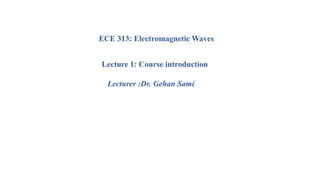 lect1_course_Elecromagnetic waves Introduction.pdf