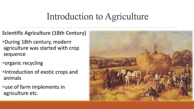 Lect 1 Introduction and history of Agriculture.pptx