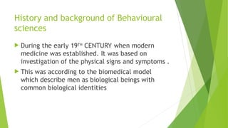 LECT 1 INTRODUCTION TO BEHAVIOURAL SCIENCE.ppt