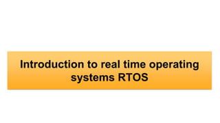 an introduction lecture to real time operating system | PPTX