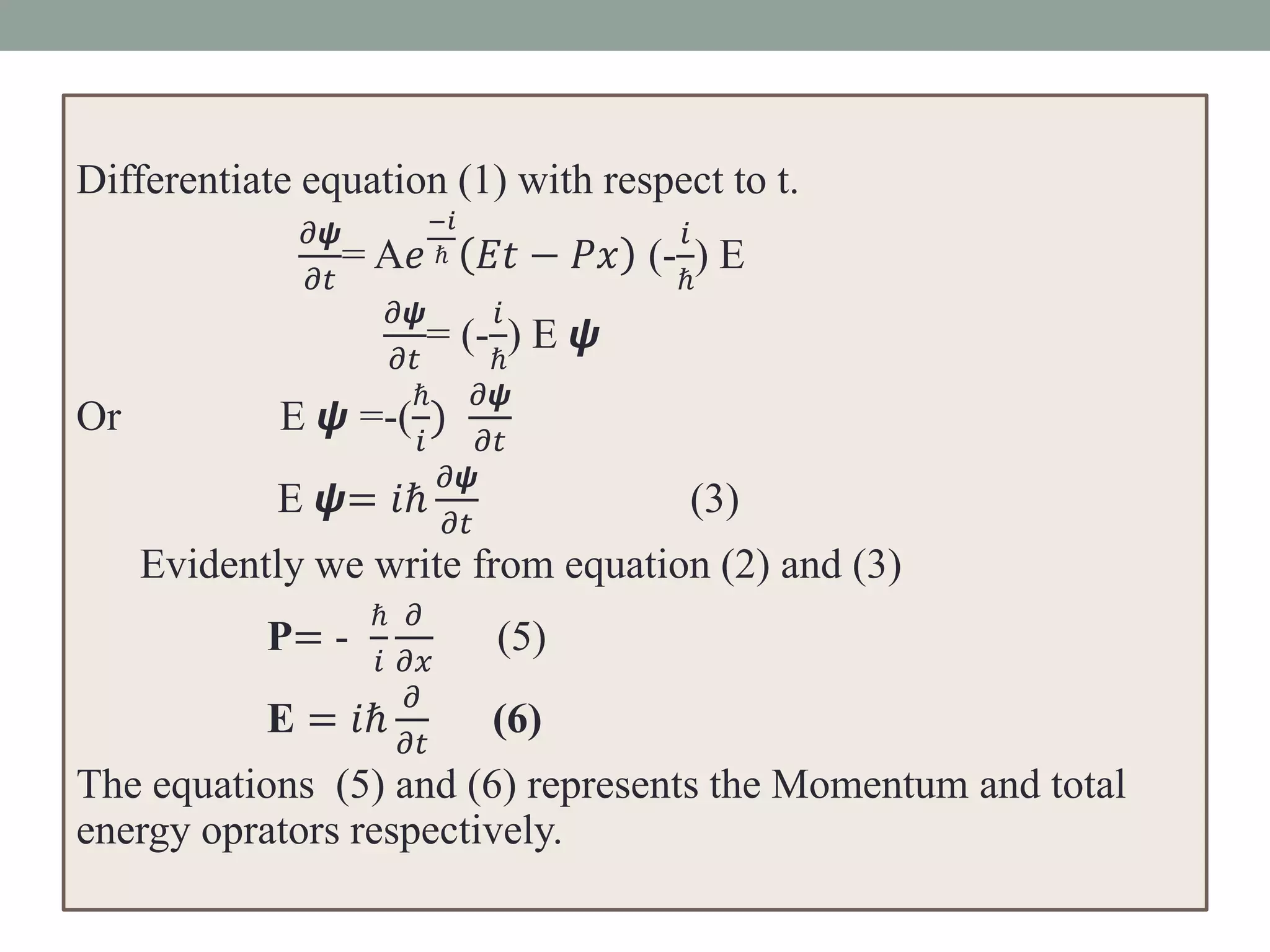 Schrodinger equation-using oprators | PPT