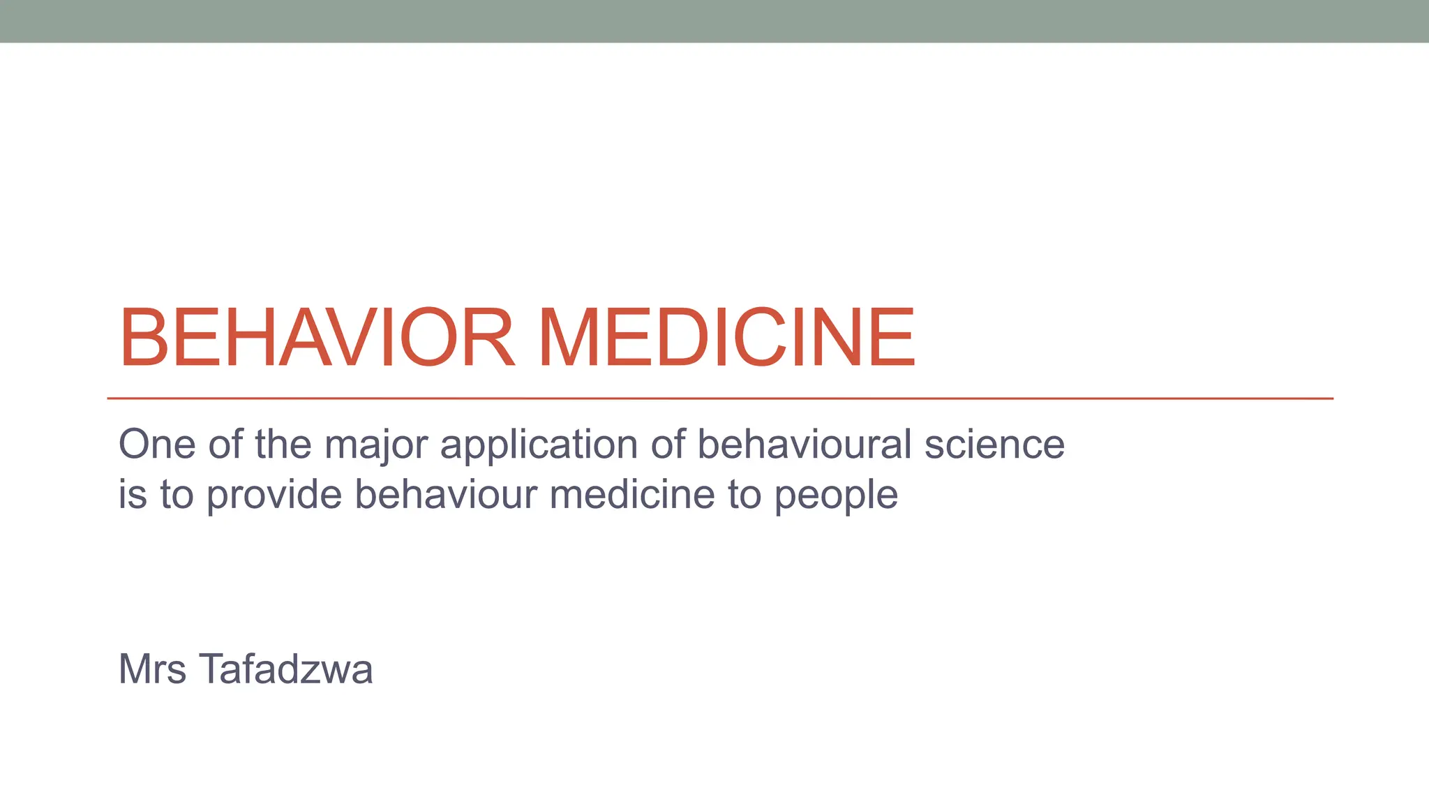 LECT 2. BEHAVIOUR MEDICINE.pptx. . | PPTX