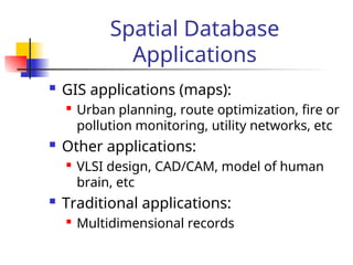 What is a spatial database system? How is it different from a RDBMS? | PPT