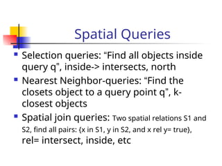 What is a spatial database system? How is it different from a RDBMS? | PPT