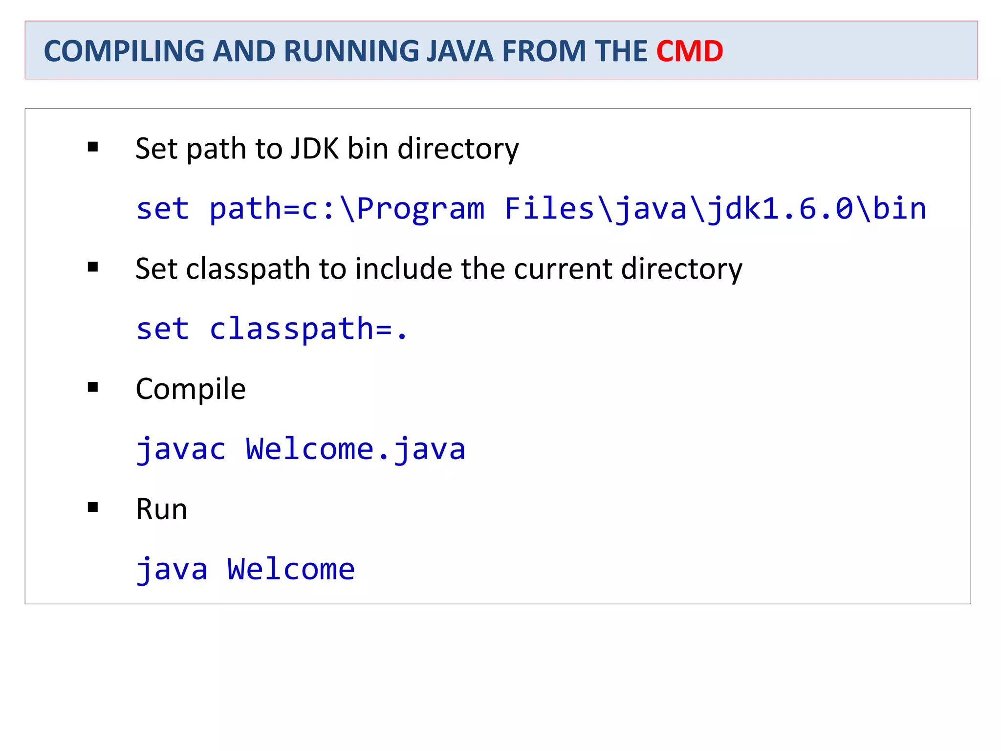 java:characteristics, classpath, compliation | PPTX