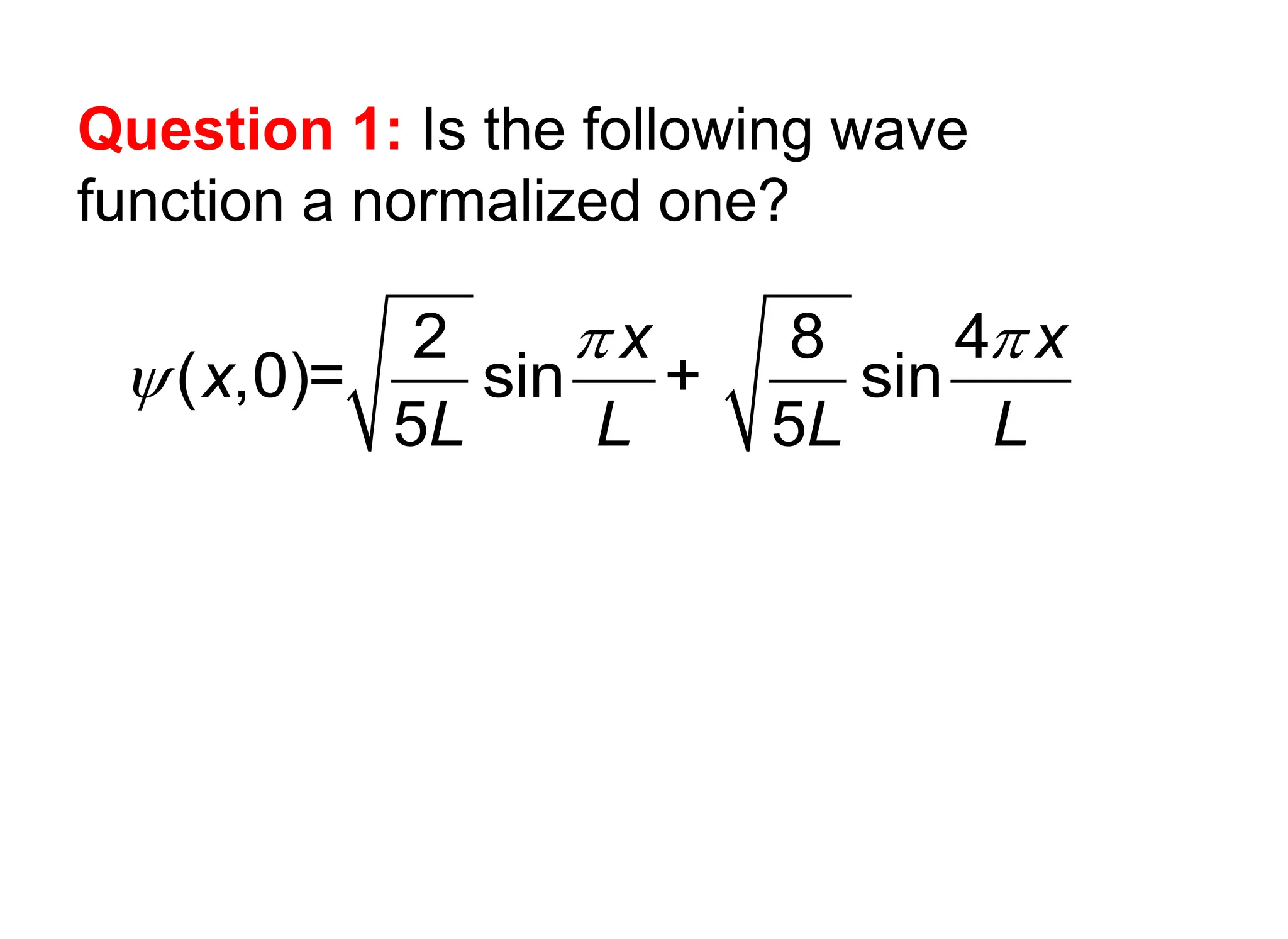 Schrodinger equation in quantum mechanics | PPT