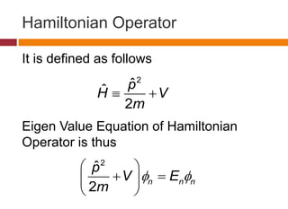 Schrodinger equation in quantum mechanics | PPT