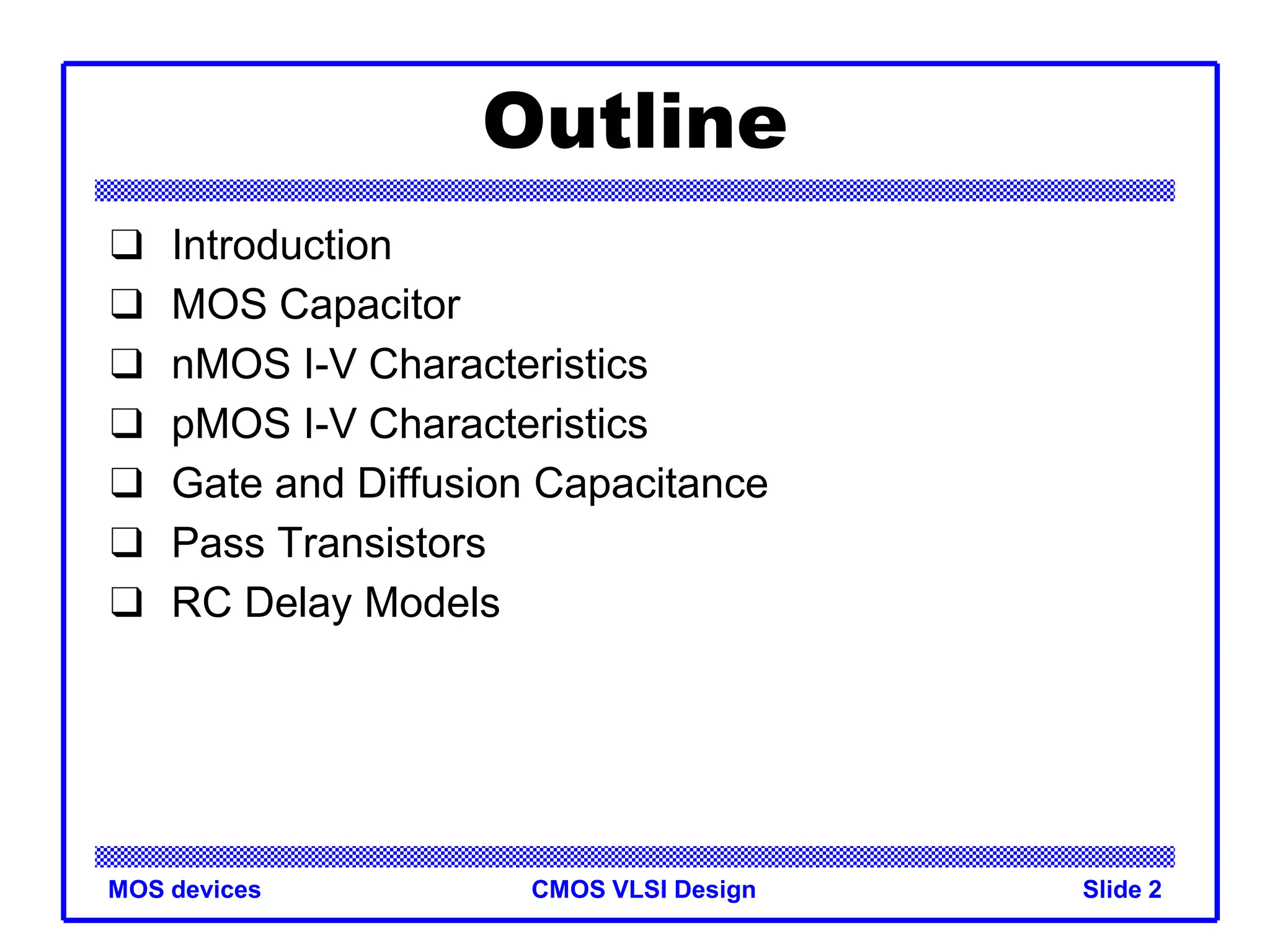 Lect 2 CMOS Transistor Theory.pptx | Physics | Science