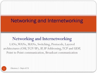 Networking and InternetworkingA client server presentation explain ...
