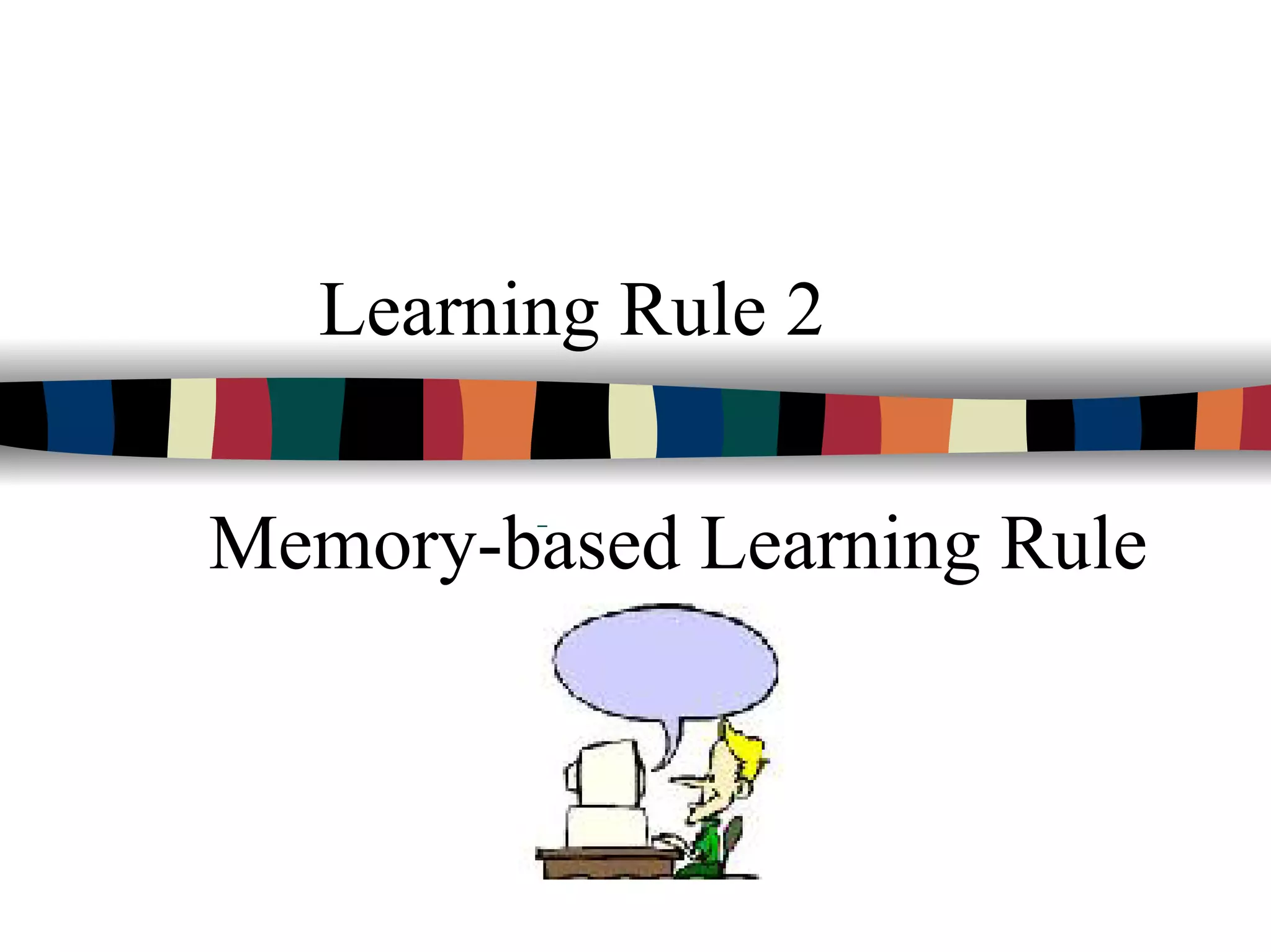Artificial Neural Networks Lect3: Neural Network Learning rules | PDF | Web Development | Internet