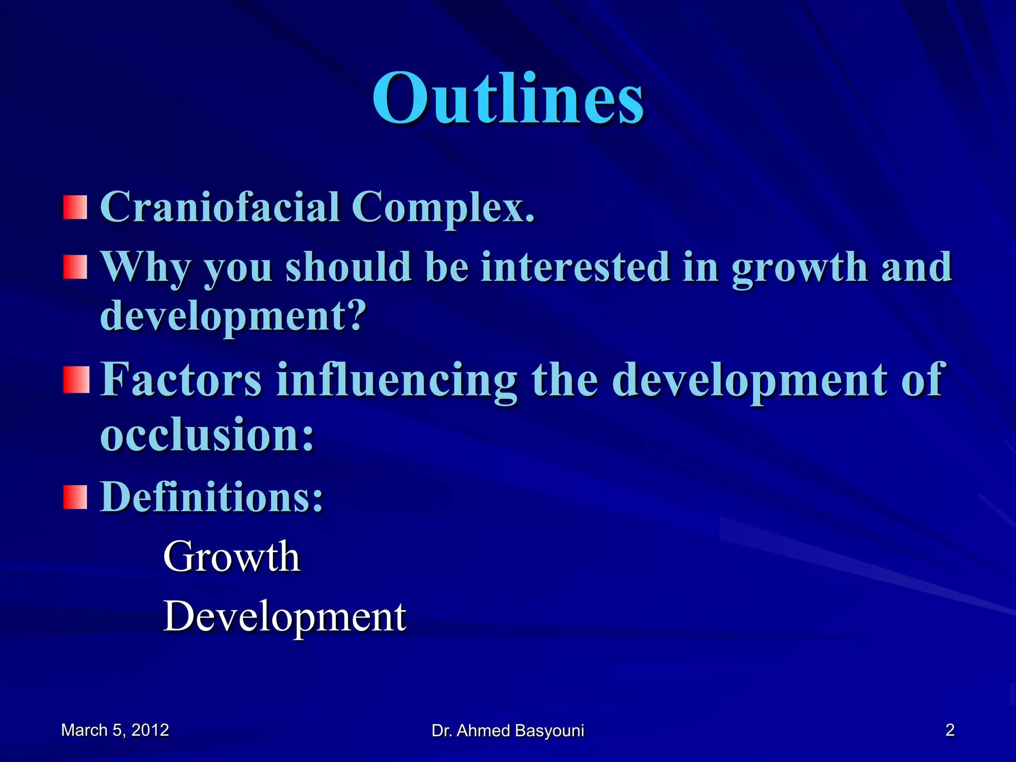 Growth and Development of Craniofacial Complex I | PDF