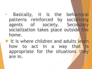 LECT 4..SOCIALIZATION.ppt . | PPT
